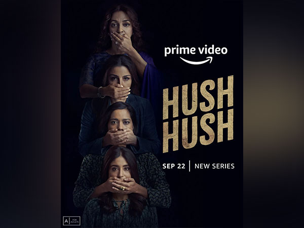Thriller series 'Hush Hush' featuring Juhi Chawla, Soha Ali Khan, Karishma Tanna release date out