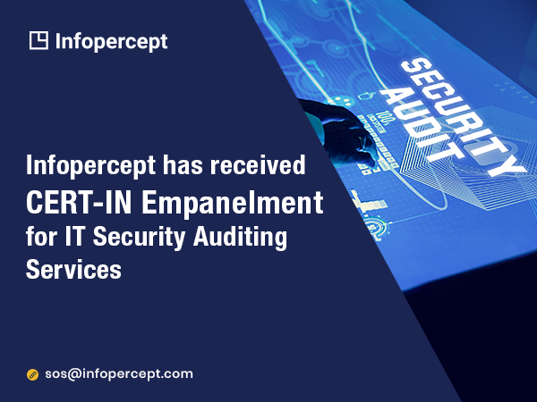 Infopercept earns CERT-In empanelment
