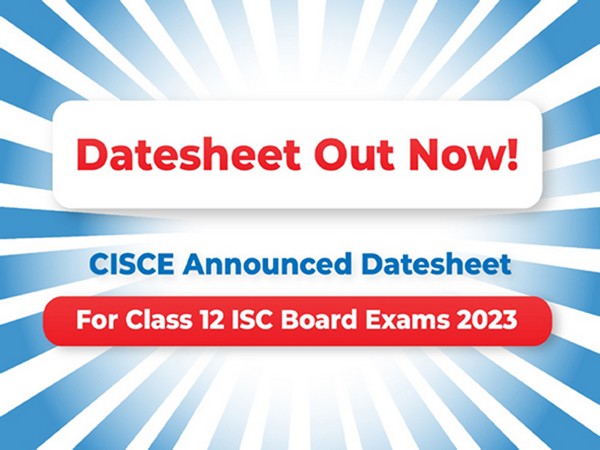 ISC Class 12 Board Exams 2023: Datesheet Out! Subject-Wise Effective ...