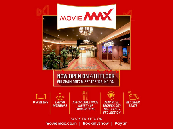 MovieMax opens a 6 screen multiplex in Noida, with best of technology ...