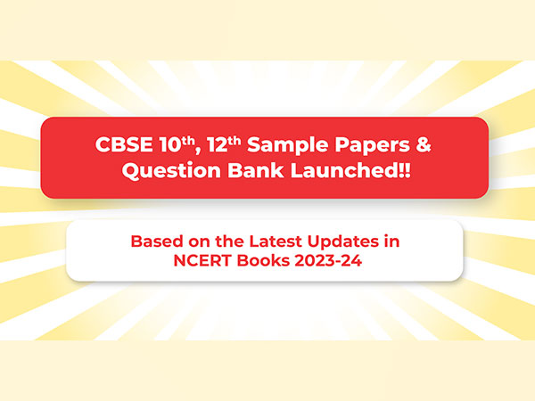 CBSE 10th, 12th Sample Papers & Question Bank launched!! Based on the ...