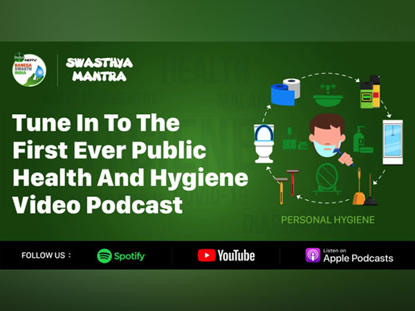 Dettol Banega Swasth India launches one of its kind health and hygiene podcast on World Hand ...
