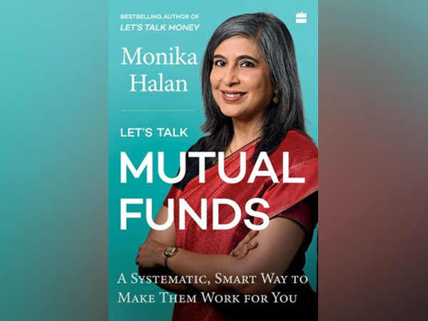 Let's Talk Mutual Funds: A Systematic, Smart Way to Make Them Work for You by Monika Halan ...