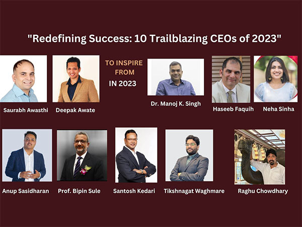 Redefining Success: 10 Trailblazing CEOs of 2023
