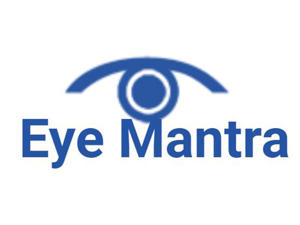 Eye Mantra - an eye care hospital chain secures USD 10 million investment from MantraCare to ...