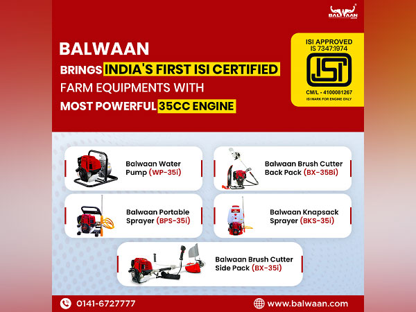 Balwaan Krishi launches first ISI marked agricultural equipment in India