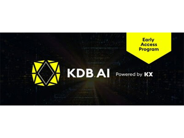 KX launches KDB.AI early access program: Navigating the future of stateful & real-time AI ...
