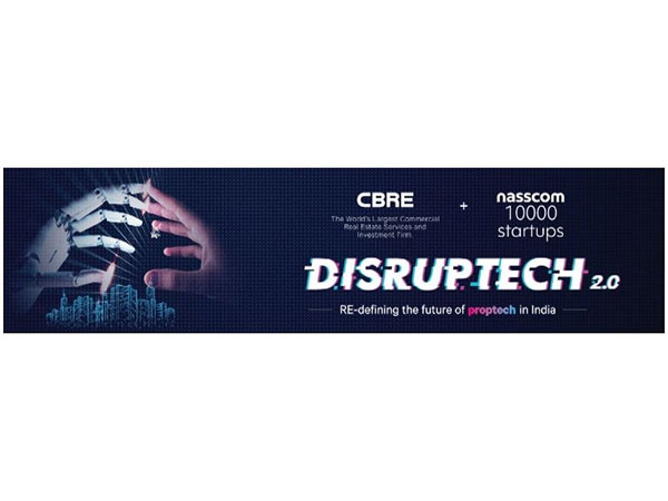 CBRE Partners with Nasscom for the 2nd Edition of India's Biggest Startup Challenge 'DISRUPTECH ...
