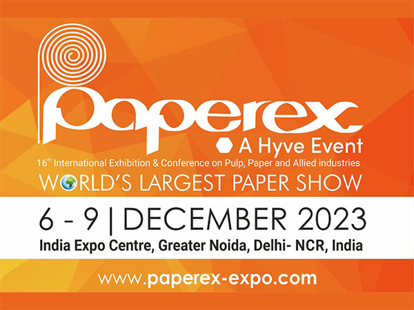 Paperex 2023, World's Largest Paper Show, all set to showcase top ...