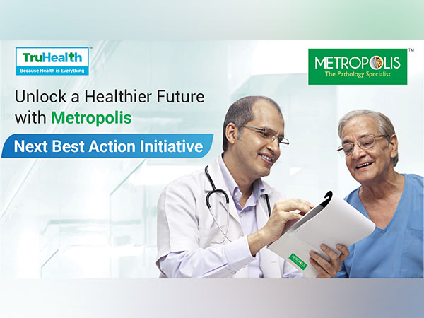 Metropolis Healthcare launches the Next Best Action (NBA) initiative to ...
