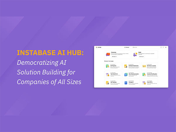 Instabase AI Hub: Democratizing AI Solution Building for Companies of ...