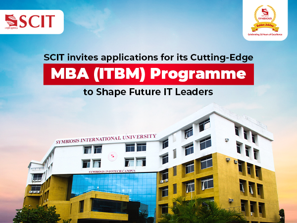 SCIT invites application for its Cutting-Edge MBA (ITBM) Programme to ...