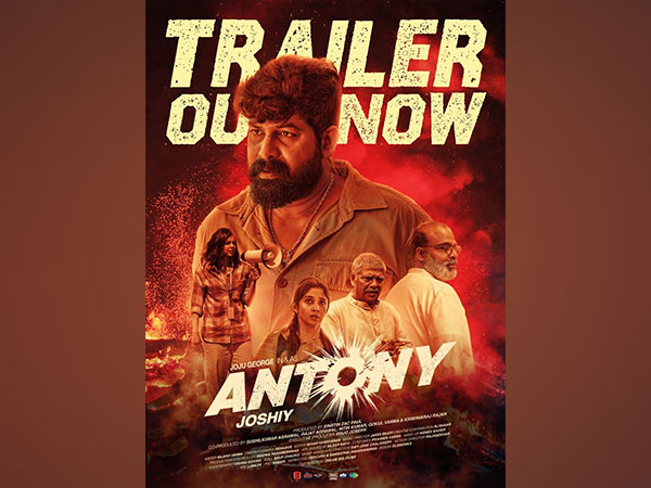 Joshiy's 'Antony' Trailer Drops: A Riveting Action Film Packed with ...