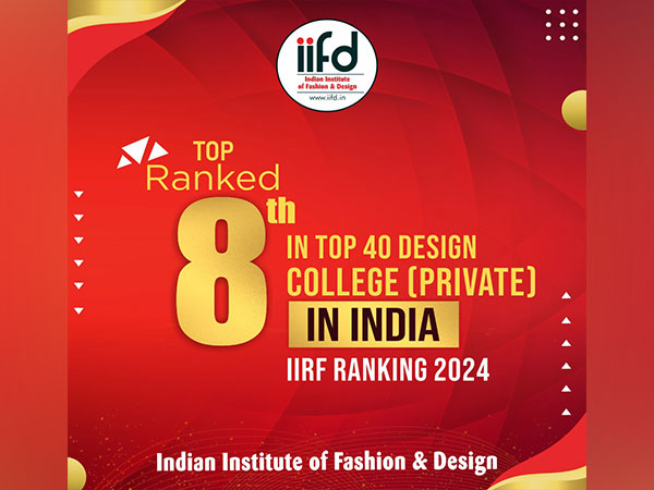 Indian Institute of Fashion and Design-IIFD Attains Coveted 8th ...