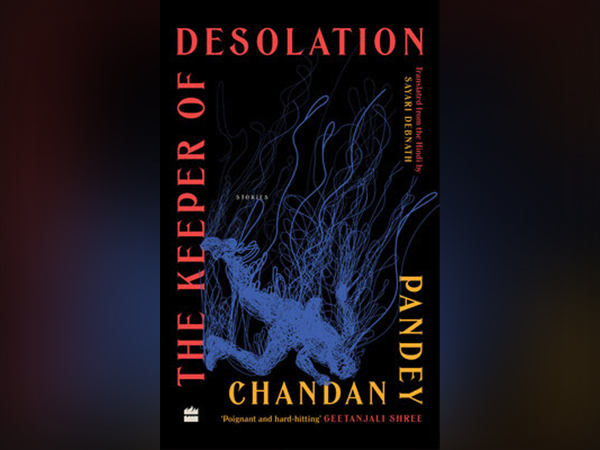 HarperCollins Presents The Keeper of Desolation by Chandan Pandey