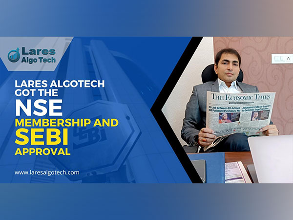 Lares Algotech got the NSE membership and SEBI approval, marking a significant milestone for the ...