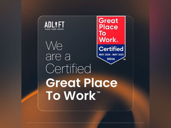 AdLift Certified as a Great Place to Work, Highlighting Commitment to ...