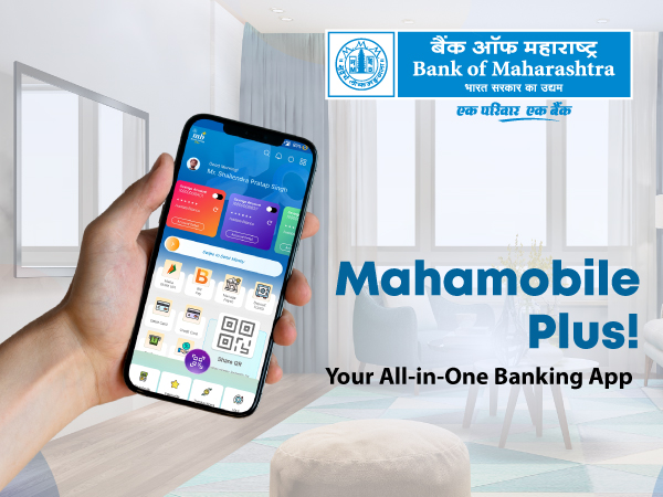 Bank of Maharashtra's MahaMobile Plus: Seamless Banking Anytime, Anywhere