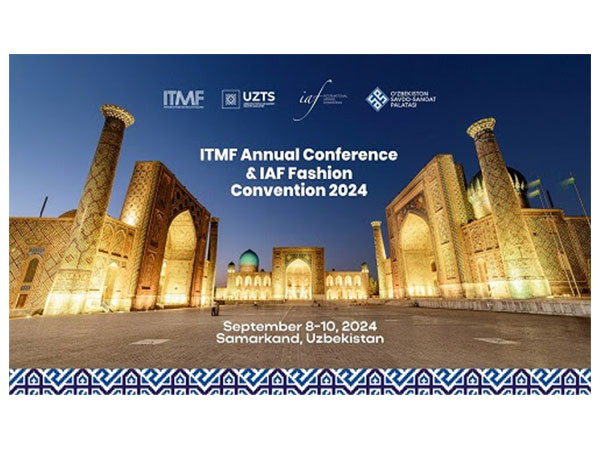 Uzbekistan to Host ITMF Annual Conference and World Fashion Convention ...