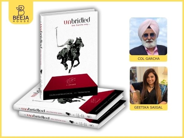 Arjuna Awardee Col Kuldeep Singh Garcha to Unveil His Life Story in 'Unbridled - The Garcha Way ...