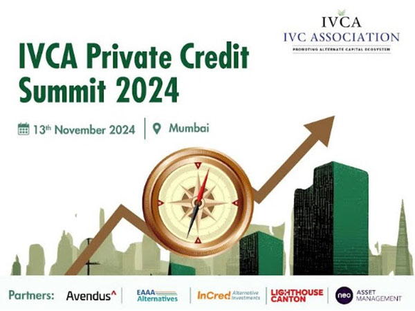 Accelerating Capital Inflows: IVCA Private Credit Summit 2024 to ...