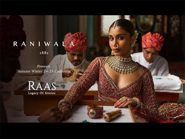Raniwala 1881 Introduces Raas A/W 2024-25 Collection: The Legacy of Stories