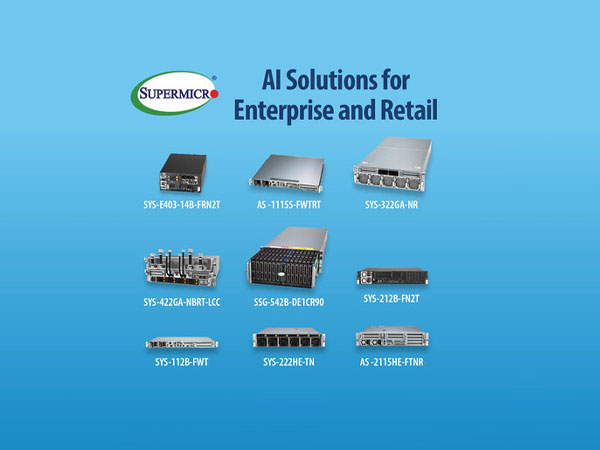 Supermicro Empowers AI-driven Capabilities for Enterprise, Retail, and ...
