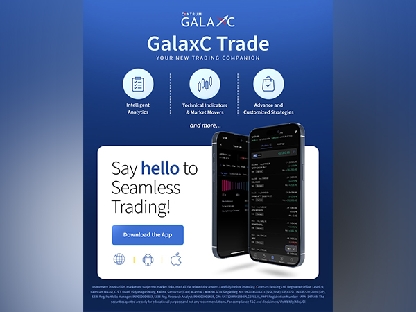 Centrum Broking Launches GalaxC - A Unified Investment and Trading Platform