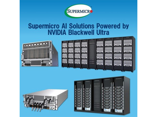 Supermicro Adds Portfolio for Next Wave of AI with NVIDIA Blackwell Ultra Solutions, Featuring ...