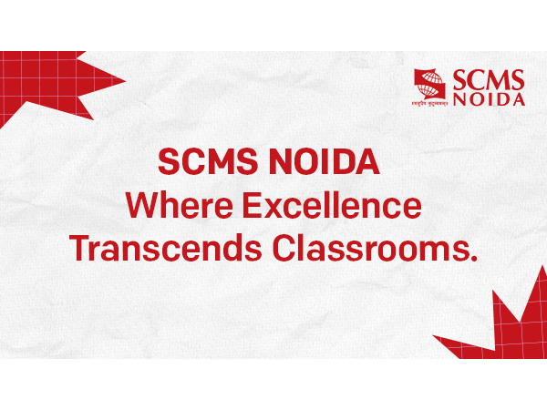 'SCMS NOIDA's Culture of Excellence: Where Students Grow Beyond the ...