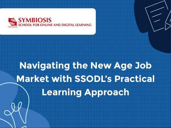 Navigating the New Age Job Market with SSODL's Practical Learning Approach