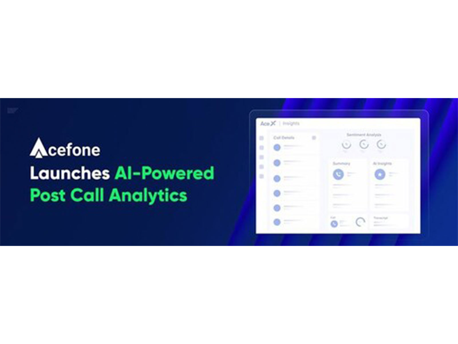 Acefone Launches AI Post Call Analytics for Faster and More Efficient QA