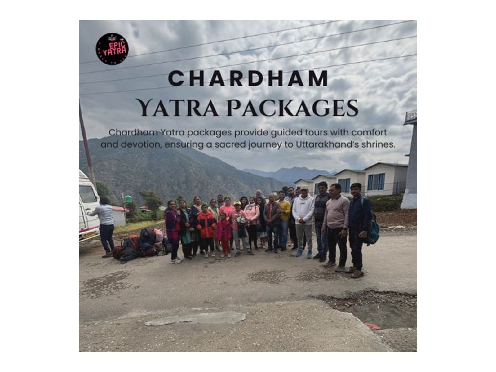 Epic Yatra: Your Gateway to the Sacred Chardham Pilgrimage