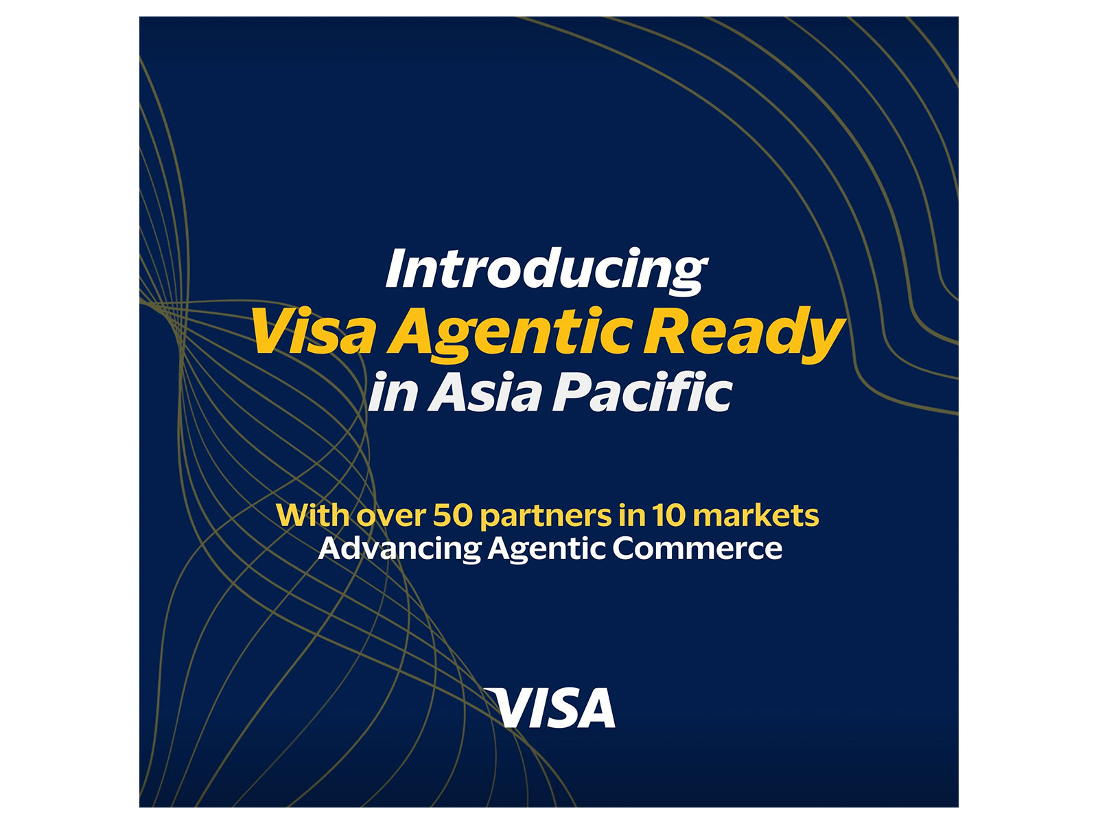 Visa Launches 'Agentic Ready' Program in Asia Pacific with Over 50 ...