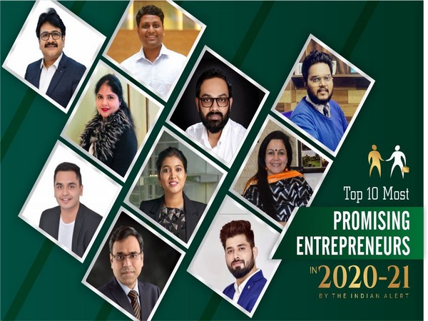 Top 10 most promising Entrepreneurs 2020-21 by the Indian Alert