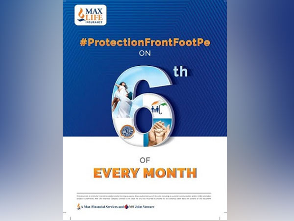 Max Life Insurance to mark 6th of every month as Protection Day