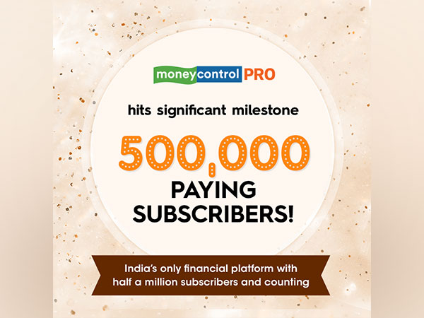 Moneycontrol Pro gains 500,000 paying subscribers in 36 months