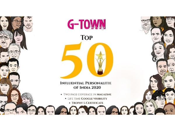 Top 50 Influencers 2020 announced by G-Town Society Magazine, India