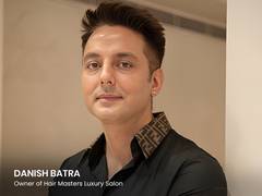 Danish Batra, Owner of Hair Masters Luxury Salon Chain, sets Ambitious ...